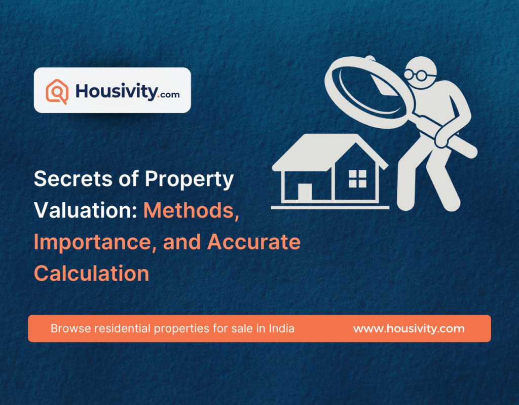 Secrets of Property Valuation: Methods, Importance, and Accurate ... Secrets of Property Valuation: Methods, Importance, and Accurate ...