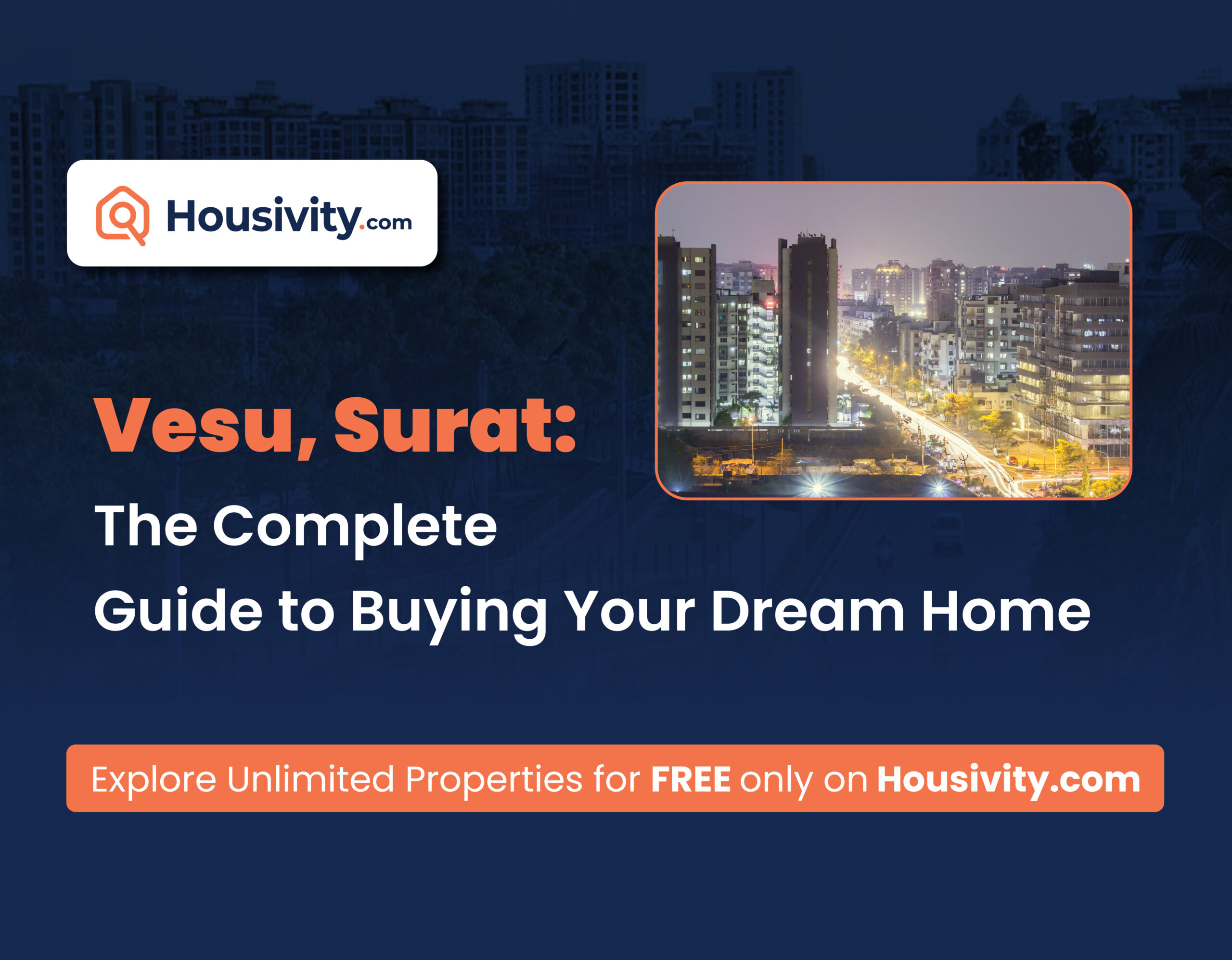 Buy Your Dream Home in Vesu, Surat: Complete Guide