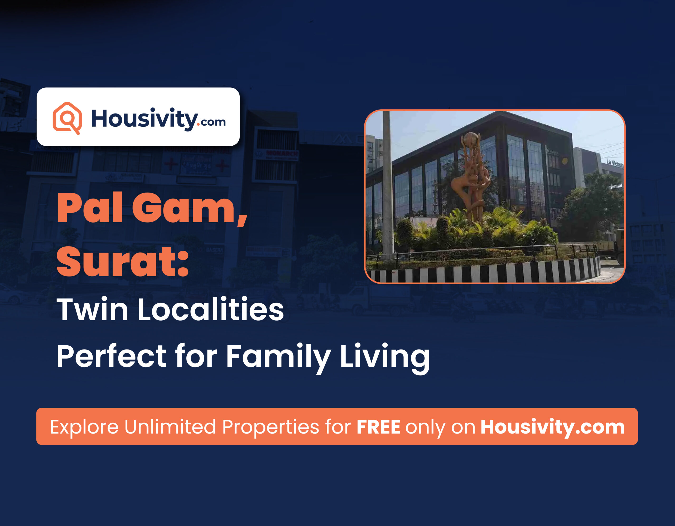Pal Gam, Surat: The Ideal Locality for Family Living