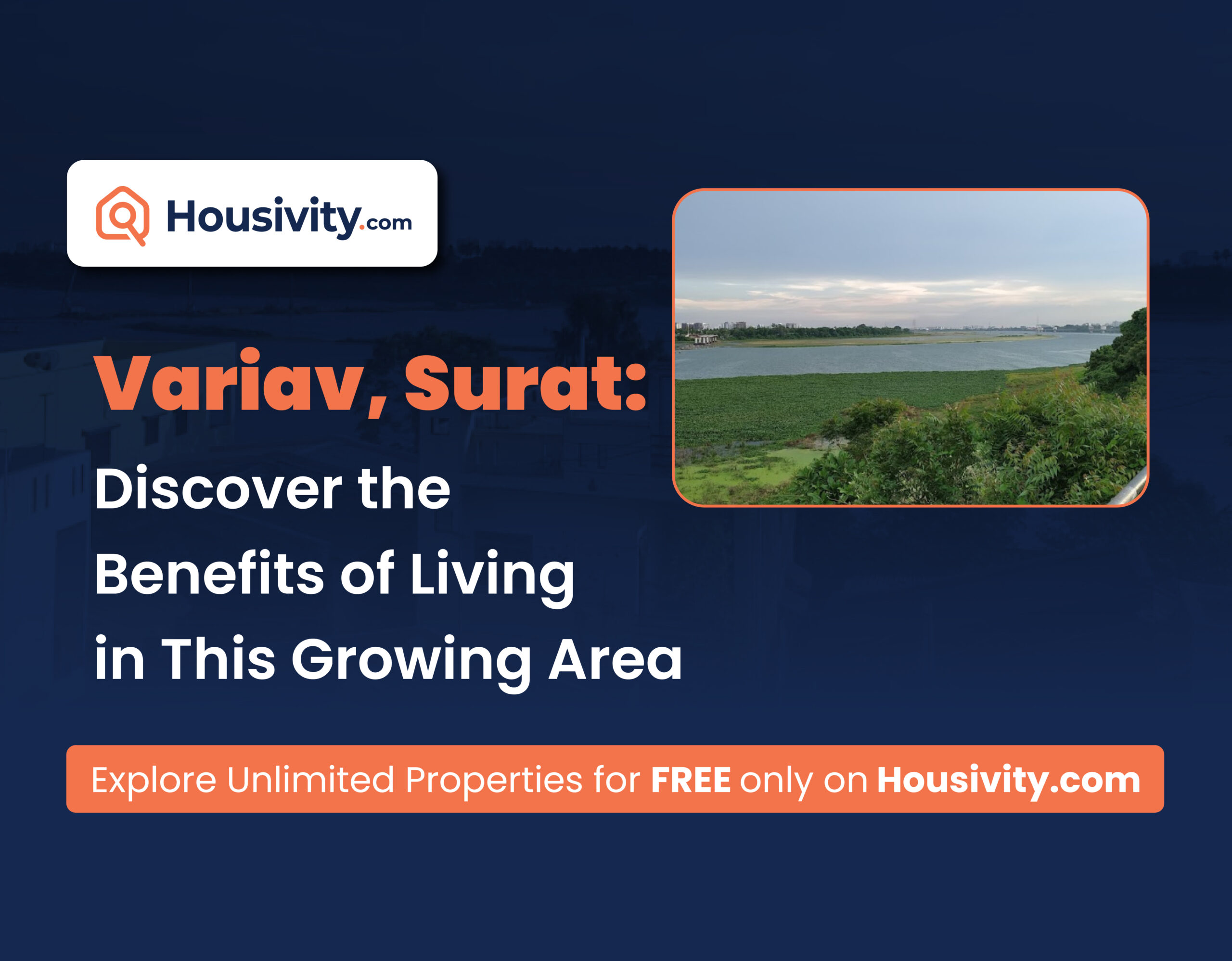Discover the Benefits of Living in Variav, Surat