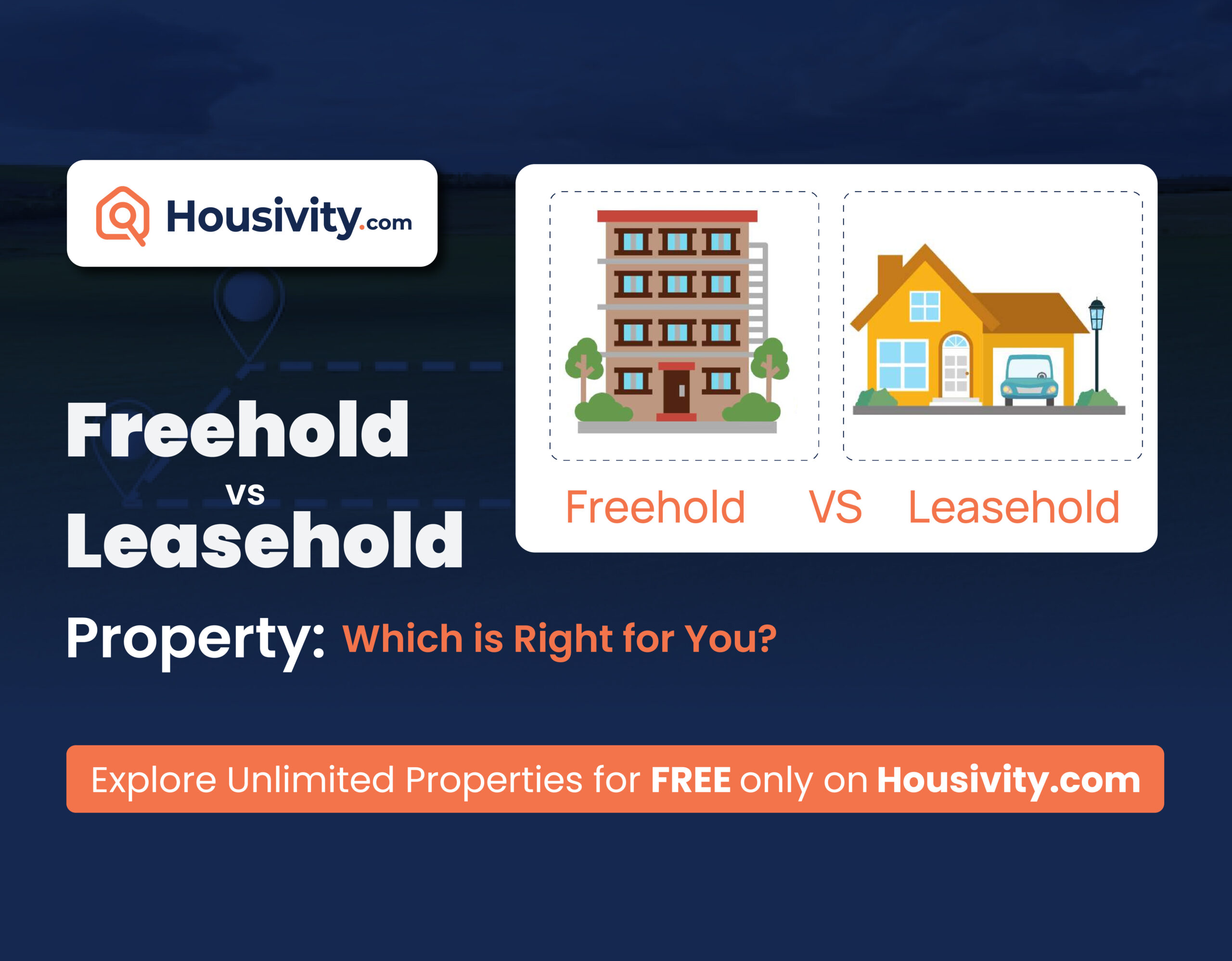 Freehold vs Leasehold Property: Which is Right for You?
