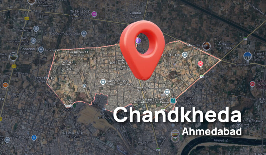 Looking to Buy Property in Chandkheda? Don’t Miss This Complete Guide!
