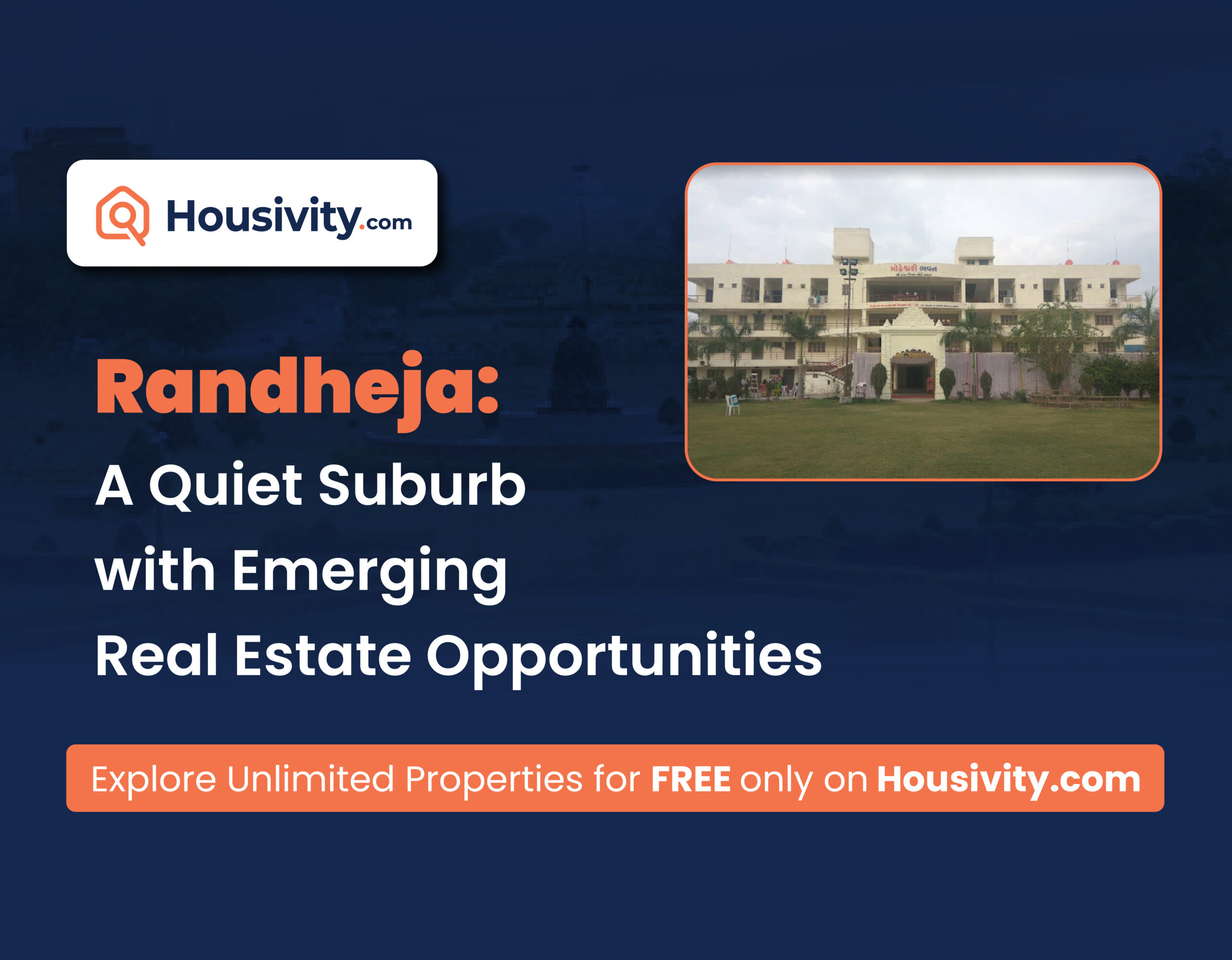 Randheja: A Quiet Suburb with Emerging Real Estate Opportunities