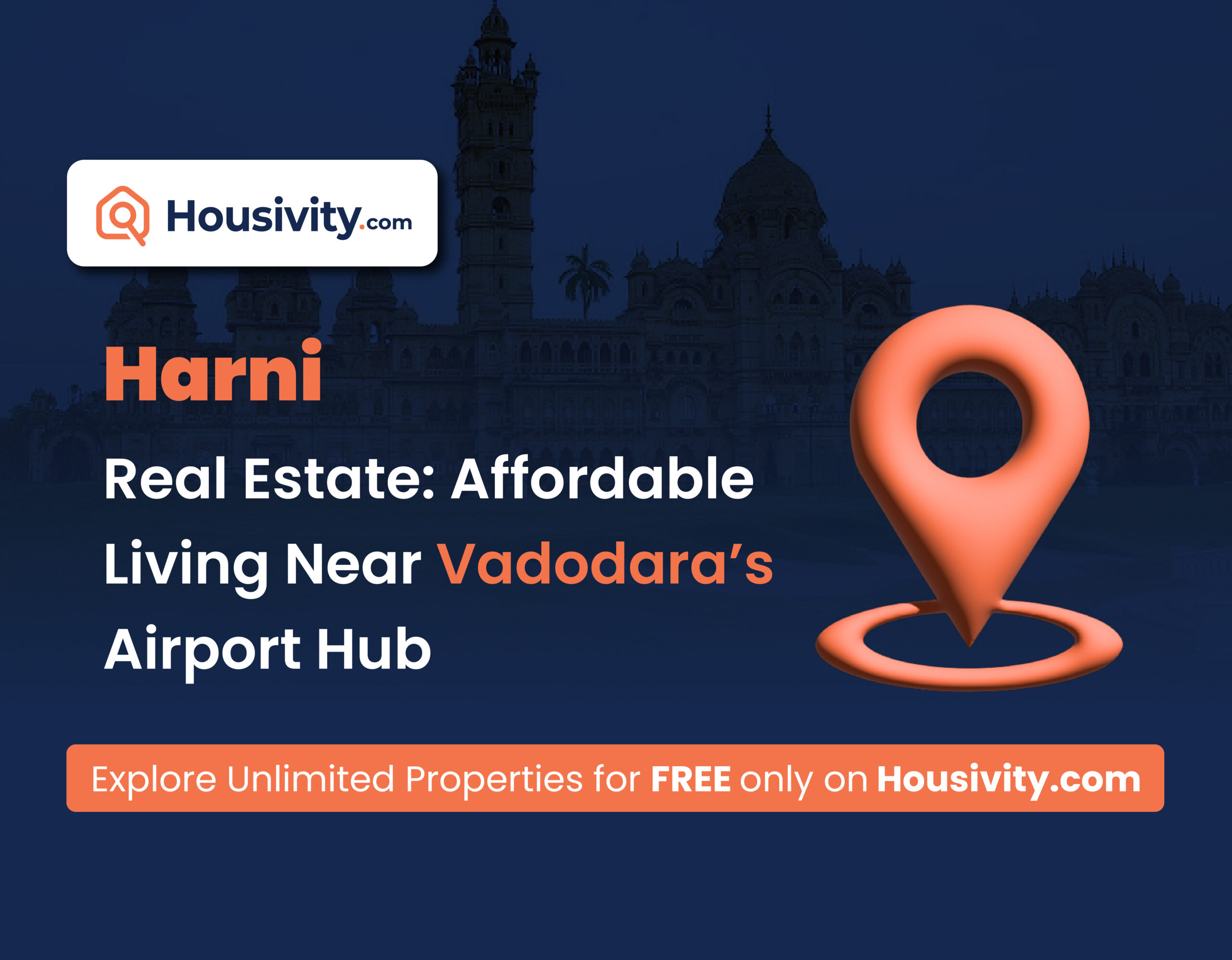 Affordable Harni Real Estate Near Vadodara Airport | Housivity