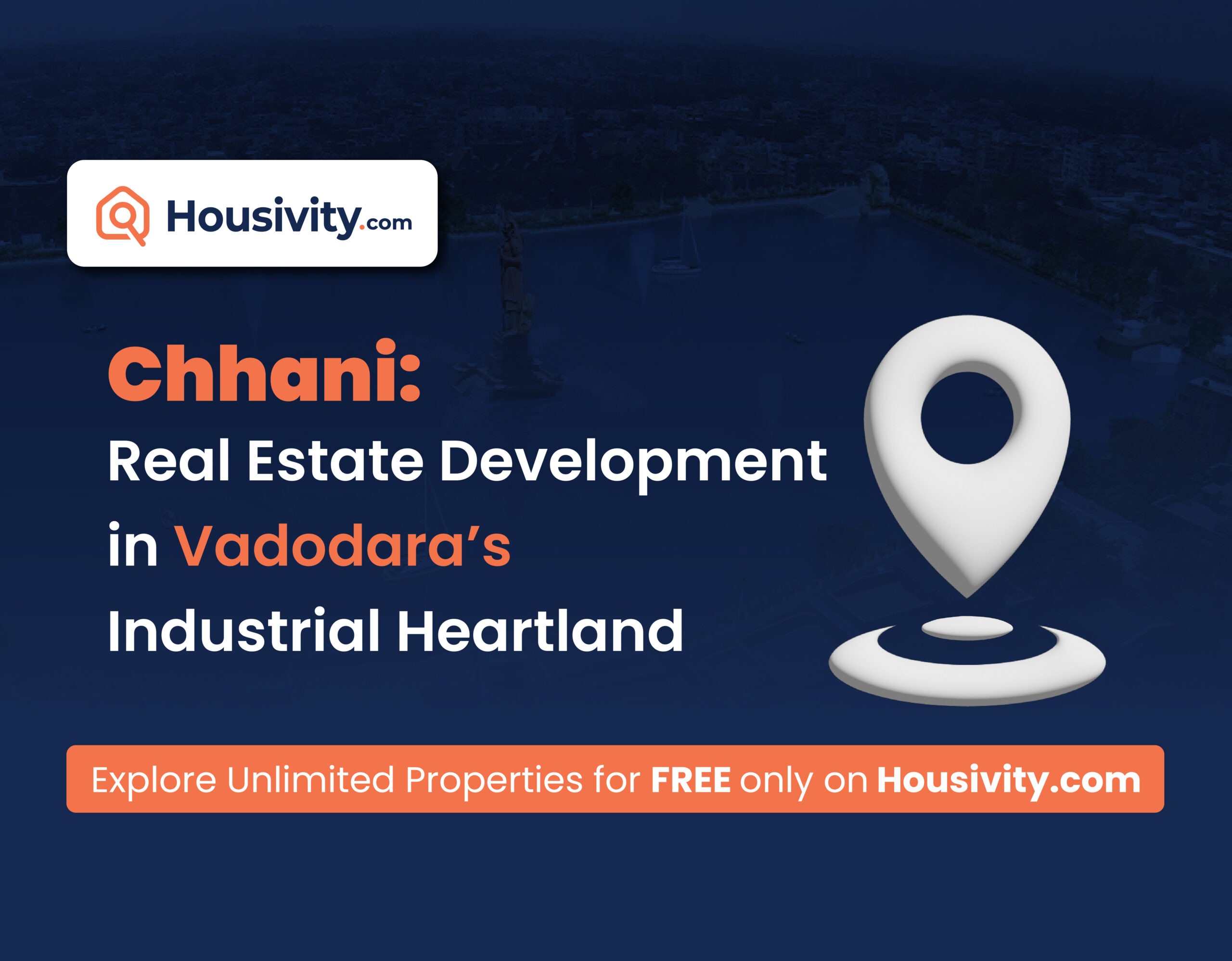 Real Estate Growth in Chhani, Vadodara | Housivity.com
