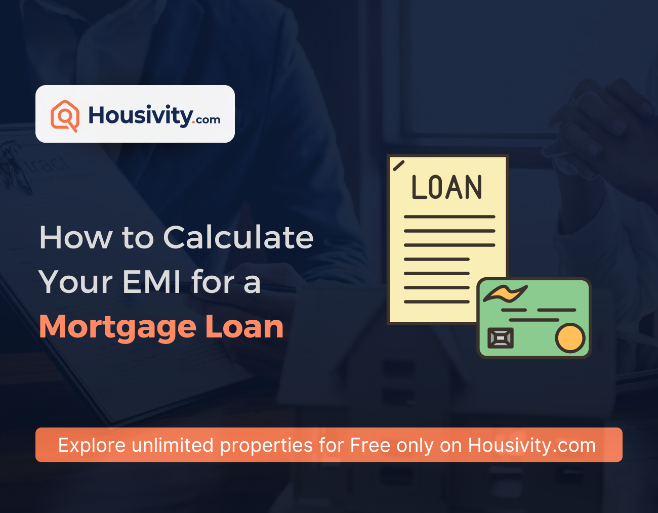 How to Calculate Your EMI for Mortgage Loans or Loan Against Property (LAP)