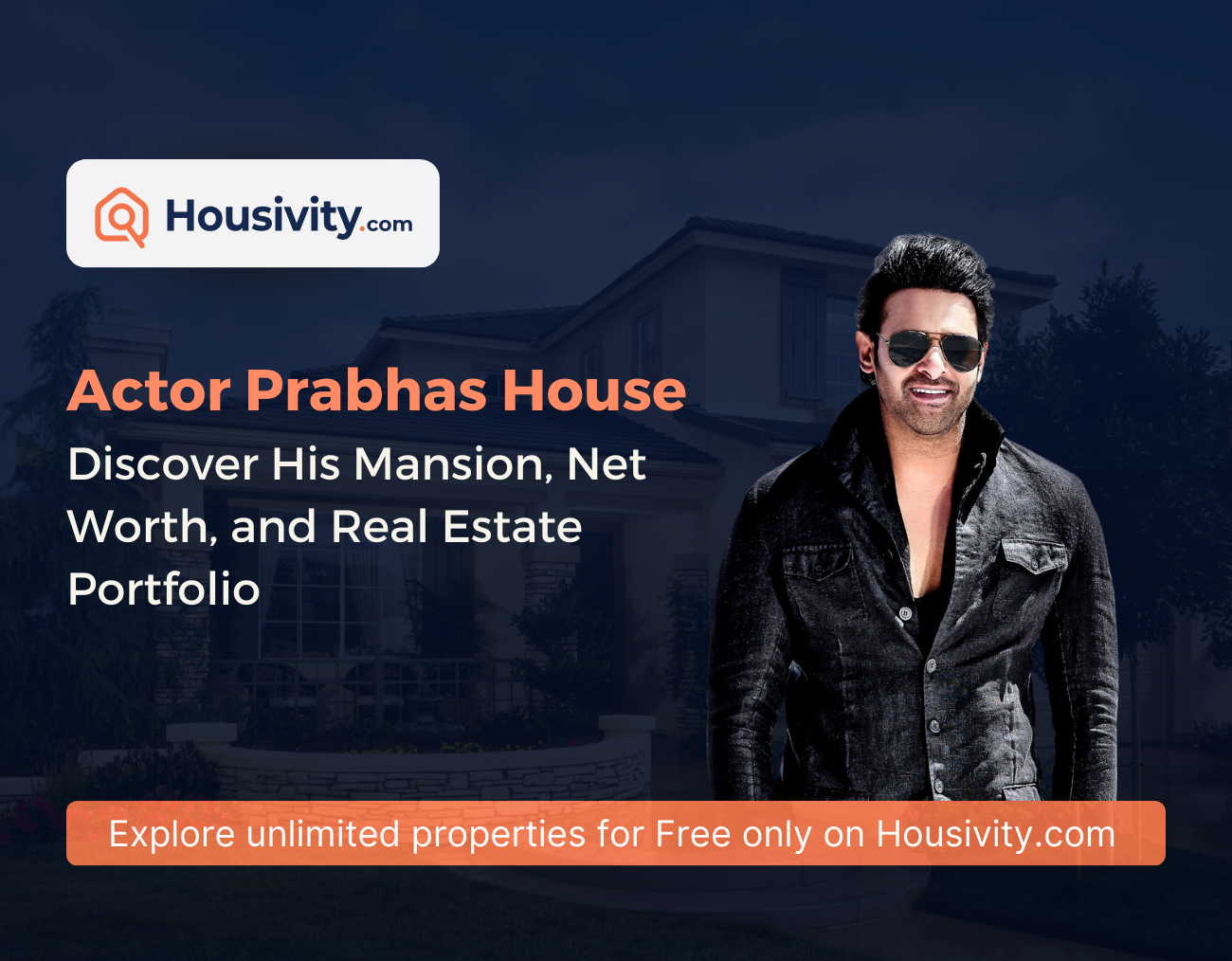Prabhas House: Luxurious Mansion and Net Worth | Housivity.com