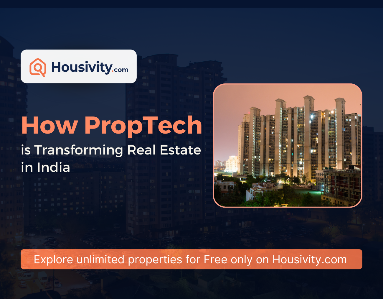 How Proptech is Chanding the Real Estate Industry | Housivity